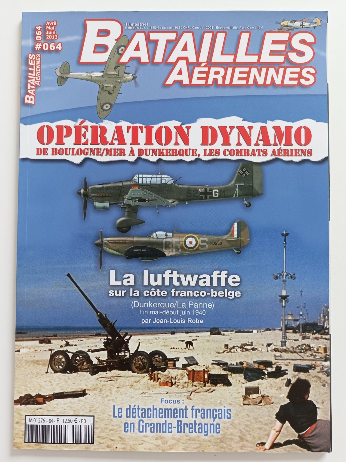 Opération Dynamo - De Boulogne/Mer à Dunkerque, les combats aériens ...